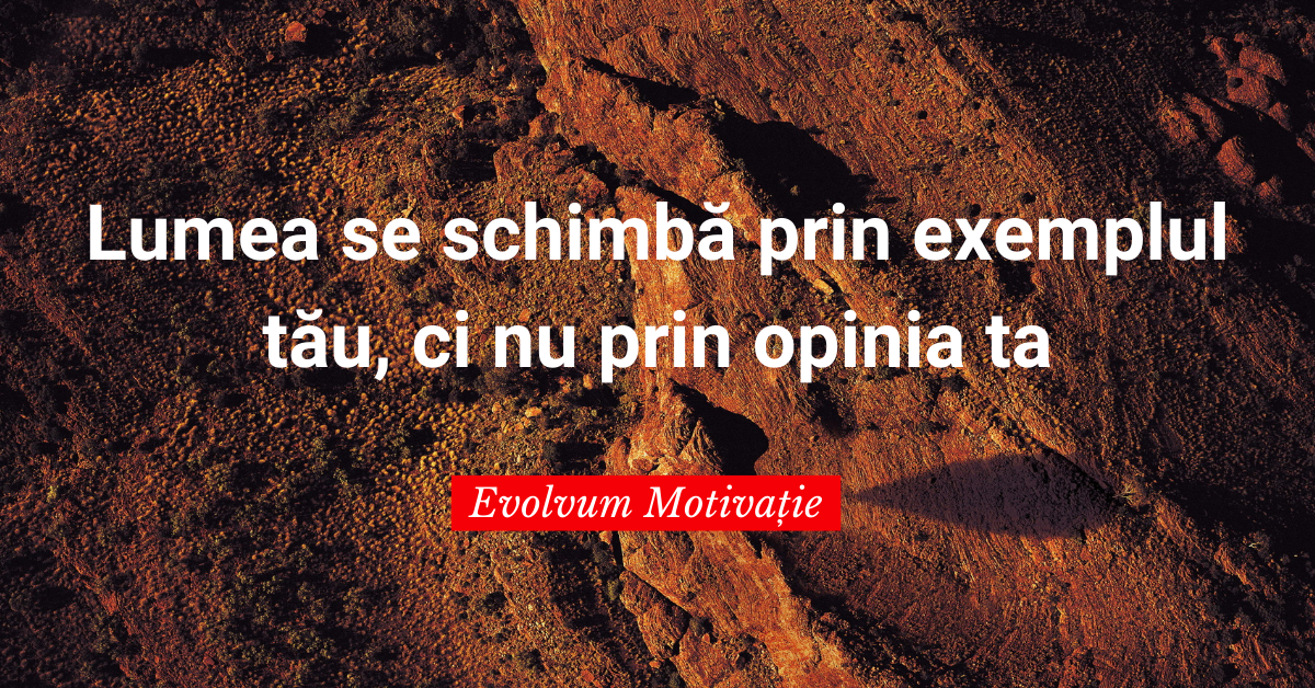 100 de citate motivaționale care te vor motiva să-ți schimbi viața